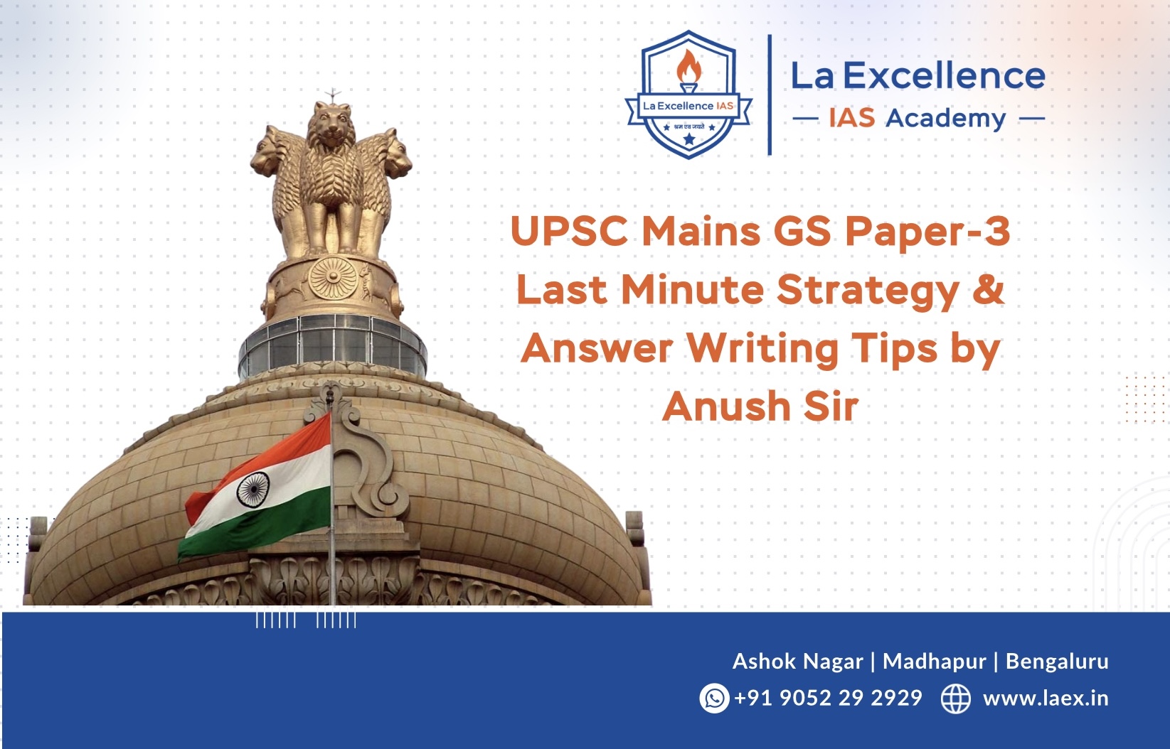 GS Paper-3 UPSC Mains: Last hour guidance by Anush Sir